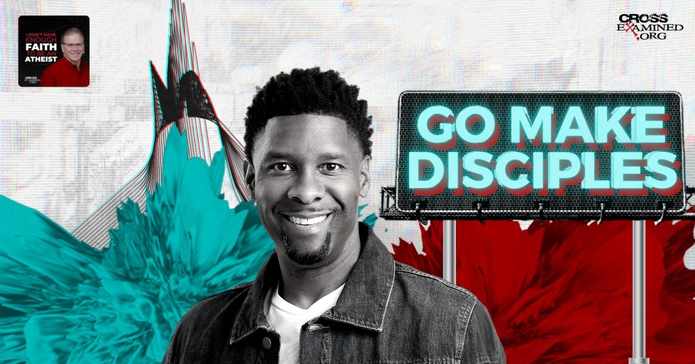 How to Make Disciples in the 21st Century | with Allen Parr - CrossExamined