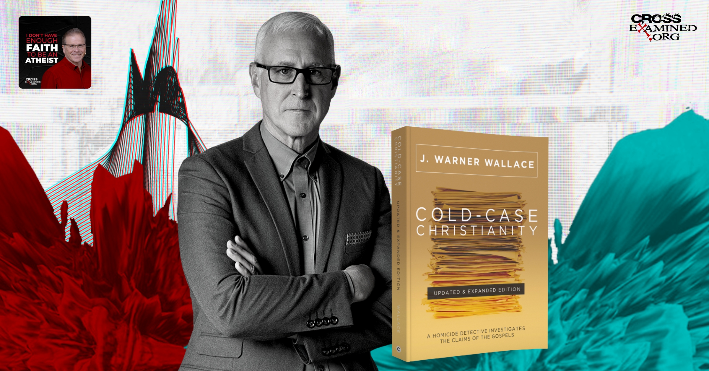 The New and Improved Cold-Case Christianity | with J. Warner Wallace ... The New and Improved Cold-Case Christianity | with J. Warner Wallace ...