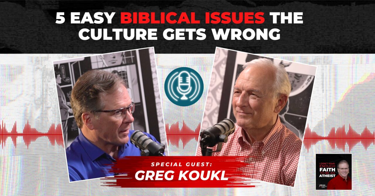 5 EASY Biblical Issues the Culture Gets Wrong | with Greg Koukl - Cross Examined