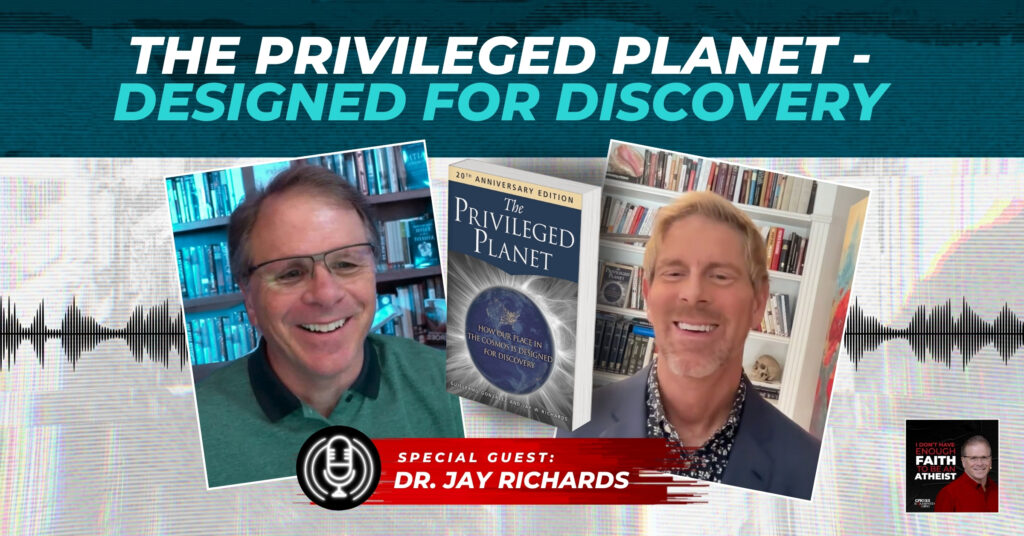 The Privileged Planet - Designed for Discovery with Dr. Jay Richards ...